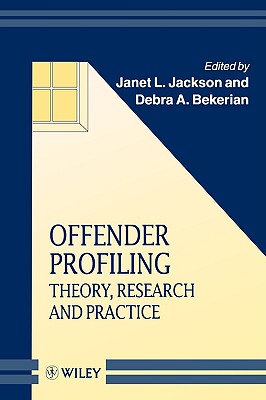 【预售】Offender Profiling - Theory, Research & Practice