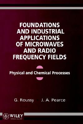【预售】Foundations & Industrial Applications Of Microwaves