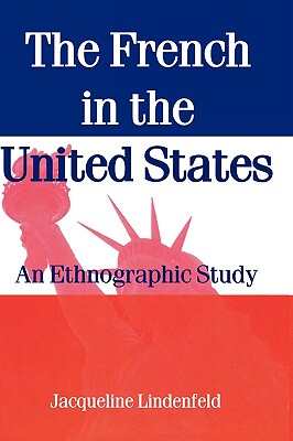 【预售】The French in the United States: An Ethnographic