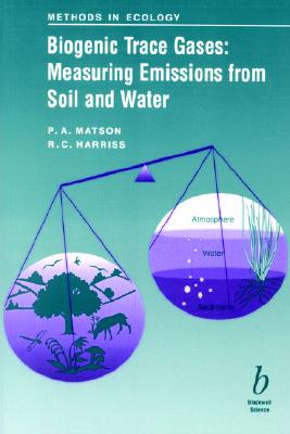 【预售】Biogenic Trace Gases: Measuring Emissions From Soil