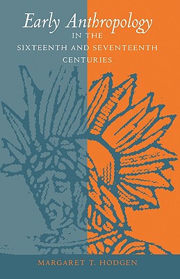 【预售】Early Anthropology in the Sixteenth and Seventeenth