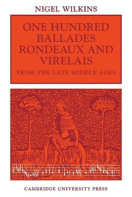 【预售】One Hundred Ballades, Rondeaux and Virelais from the