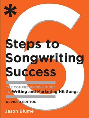 预订 6 Steps to Songwriting Success: The Comprehensive