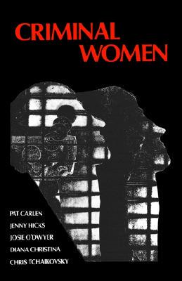 【预售】Criminal Women - Autobiographical Accounts
