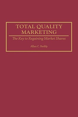 【预售】Total Quality Marketing: The Key to Regaining Market