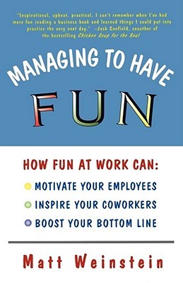 【预售】Managing to Have Fun: How Fun at Work Can Motivate