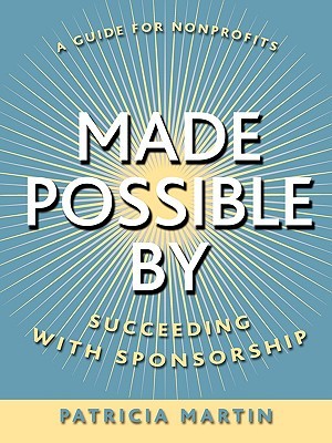 【预售】Made Possible By: Succeeding With Sponsorship