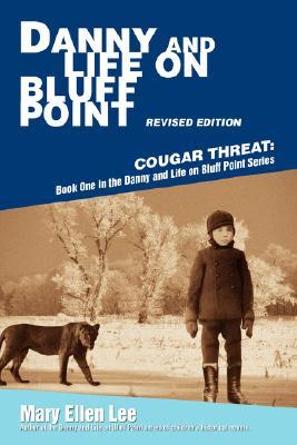 【预售】Danny and Life on Bluff Point Revised Edition: