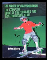 【预售】The Complete Book of Skateboards and Skateboarding