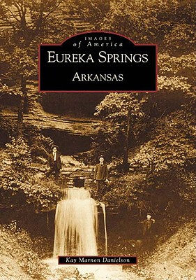 【预订】Eureka Springs, Arkansas
