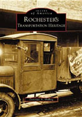 【预订】Rochester's Transportation Heritage
