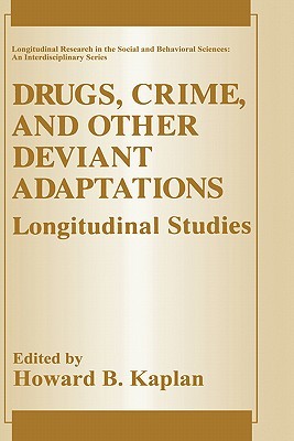 【预售】Drugs, Crime and Other Deviant Adaptations: