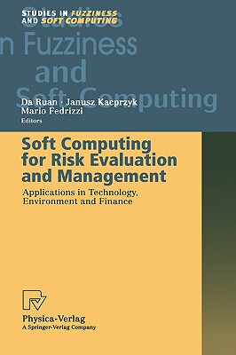 【预售】Soft Computing for Risk Evaluation and Management: