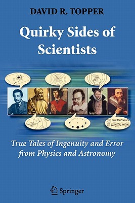 【预售】Quirky Sides of Scientists: True Tales of Ingenuity
