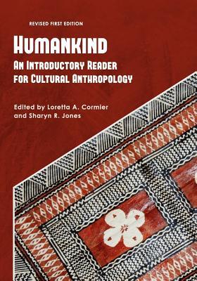 【预售】Humankind: An Introductory Reader for Cultural