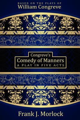 【预售】Congreve's Comedy of Manners: A Play in Five Acts