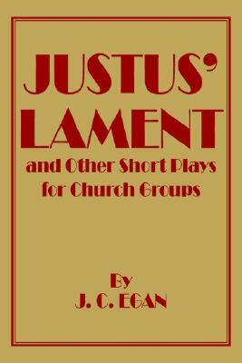 【预售】Justus' Lament and Other Short Plays for Church