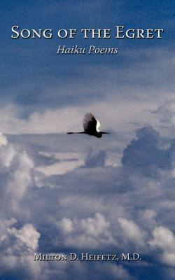 【预售】Song of the Egret: Haiku Poems