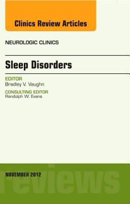 【预售】Sleep Disorders, an Issue of Neurologic Clinics