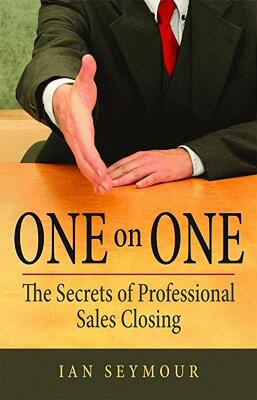 【预售】One on One: The Secrets of Professional Sales