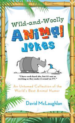 【预售】Wild-And-Woolly Animal Jokes: An Untamed Collection