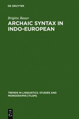 【预售】Archaic Syntax in Indo-European