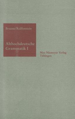 【预售】Althochdeutsche Grammatik I: Laut- Und Formenlehre