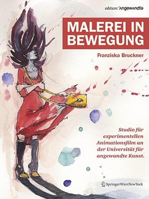 【预售】Malerei in Bewegung: Studio Fur Experimentellen