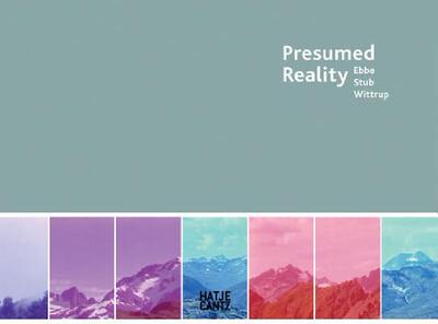 【预售】Ebbe Stub Wittrup: Presumed Reality