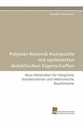 【预售】Polymer-Keramik-Komposite Mit Optimierten