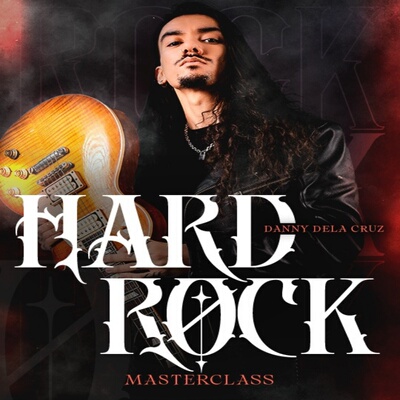 The Hard Rock Masterclass Danny Dela Cruz JTC硬摇滚吉他教程
