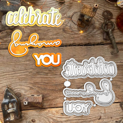 Celebrate You手工DIY金属压花切割刀模碳钢剪纸模板Cutting Die