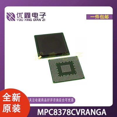 全新原装 MPC8378CVRANGA 封装SOT-1745-1 微控制器芯片