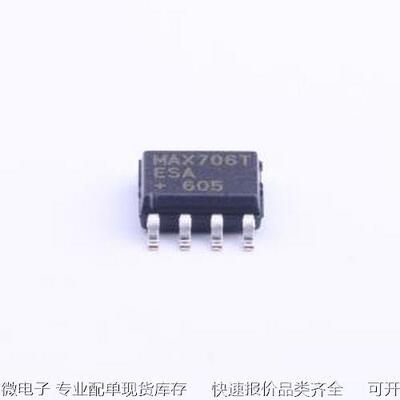 MAX706TESA+T 监控和复位芯片 MAX706TESA SOIC-8原装现货