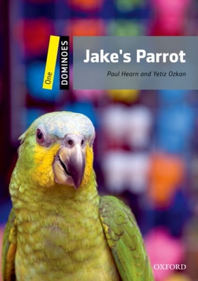 【外图进口英文】牛津分级读物 多米诺系列 第一阶段 Dominoes: One: Jake's Parrot