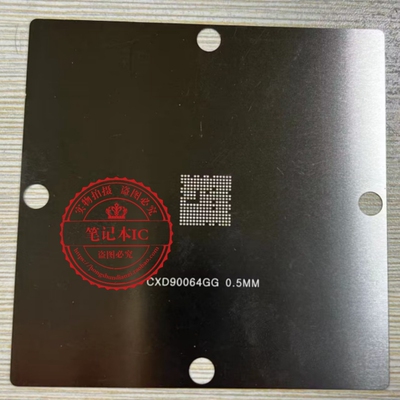 CXD90064GG 植球钢网