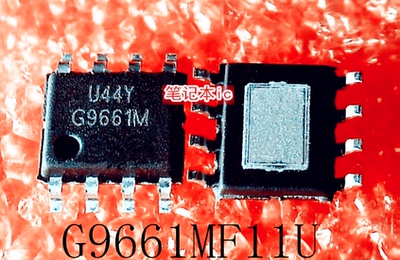 G9661MF11U   G9661M   69661M   G966IM   SOP-8    新的