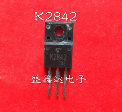 2SK2842 K2842 原装进口正品拆机 质量保证