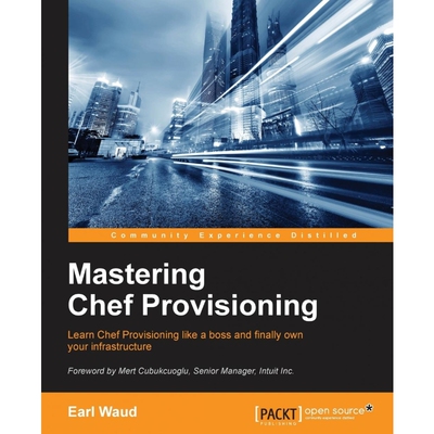 按需印刷不退不换Mastering Chef Provisioning[9781785888915]