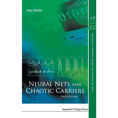按需印刷Neural Nets and Chaotic Carriers[9781848165908]