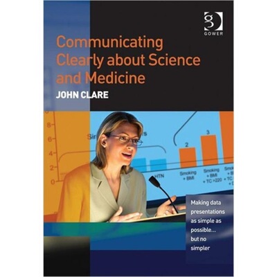 预订不退不换Communicating Clearly about Science and Medicine[9781409440376]