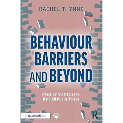 按需印刷Behaviour Barriers and Beyond:Practical Strategies to Help All Pupils Thrive[9780367704292]