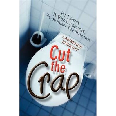 按需印刷不退不换Cut the Crap[9781436369664]