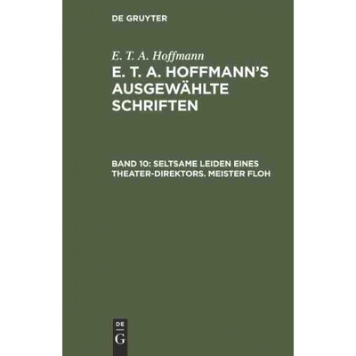 按需印刷DEG Seltsame Leiden eines Theater Direktors. Meister Floh[9783111040318]