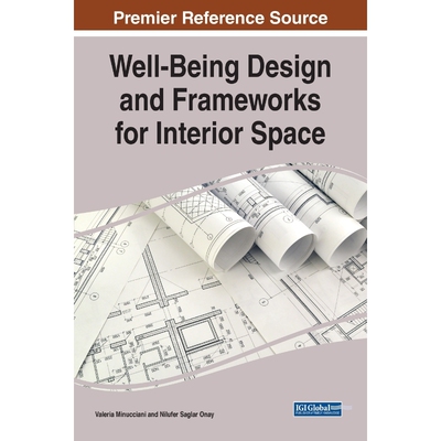 按需印刷不退不换Well-Being Design and Frameworks for Interior Space[9781799842316]