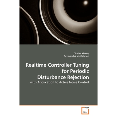 按需印刷Realtime Controller Tuning for Periodic Disturbance Rejection[9783639182460]