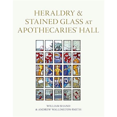 现货Heraldry and Stained Glass at Apothecaries' Hall[9781781301067]