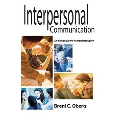按需印刷不退不换Interpersonal Communication:An Introduction to Human Interaction[9781566080859]