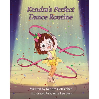 按需印刷Kendra's Perfect Dance Routine[9781949983050]