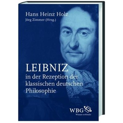 预订【德语】Leibniz in der Rezeption der klassischen deutschen Philosophie: